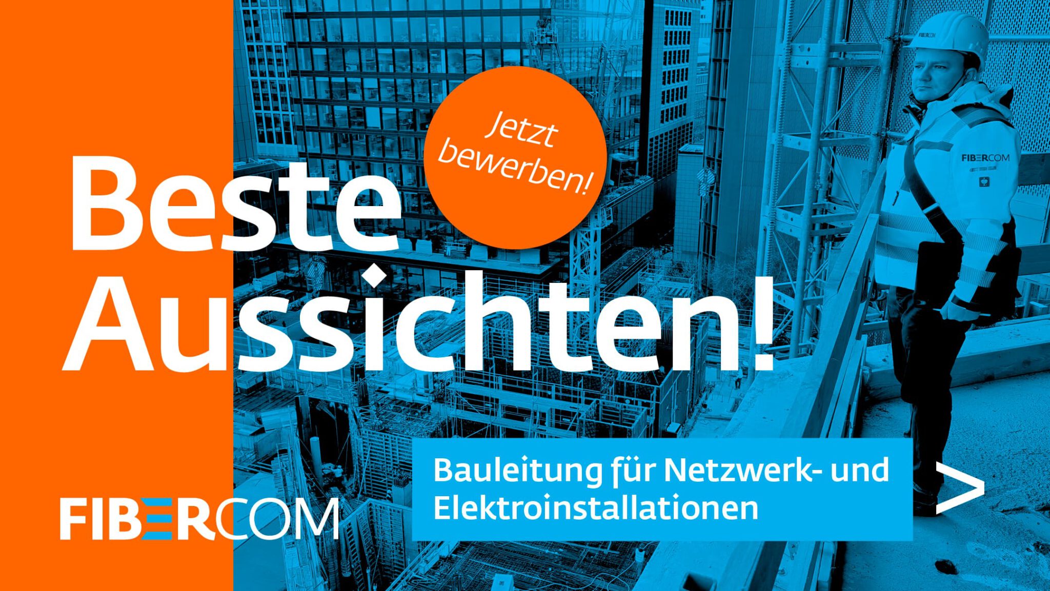Karriere Bauleiter | Fibercom GmbH - Kommunikationsnetzwerke
